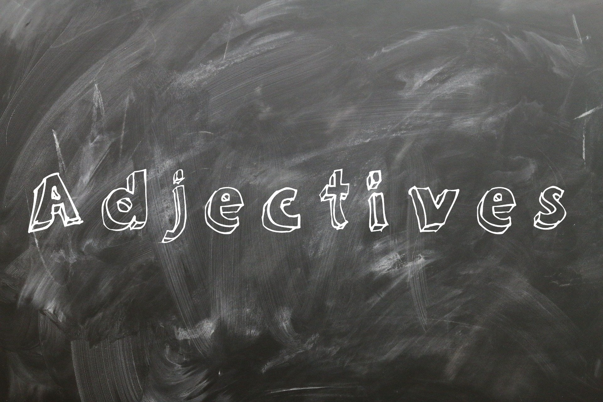 Adjectives - Education. Knowledge. Power.